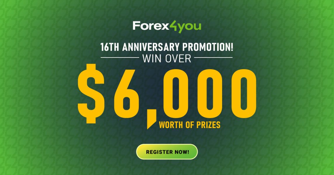 Over $6000 Promotion of Forex4you's 16th Anniversary!